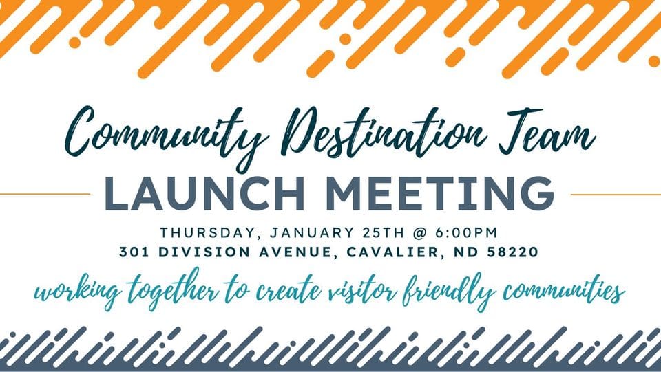 Destination Team Launch Meeting - Cavalier Chamber of Commerce