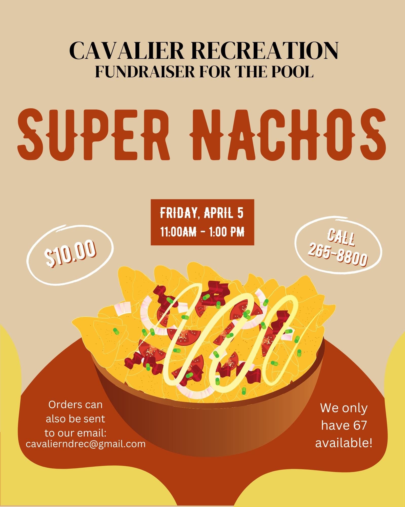 Super Nachos - Fundraiser for the Pool - Cavalier Chamber of Commerce