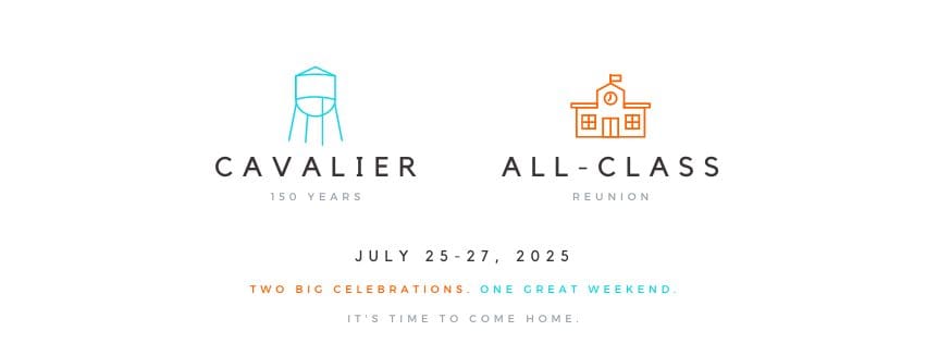 Cavalier's 150th & All-Class Reunion 2025 - Cavalier Chamber of Commerce