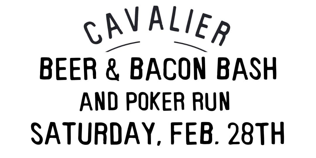 Cavalier Beer & Bacon Bash and Poker Run - Cavalier Chamber of Commerce